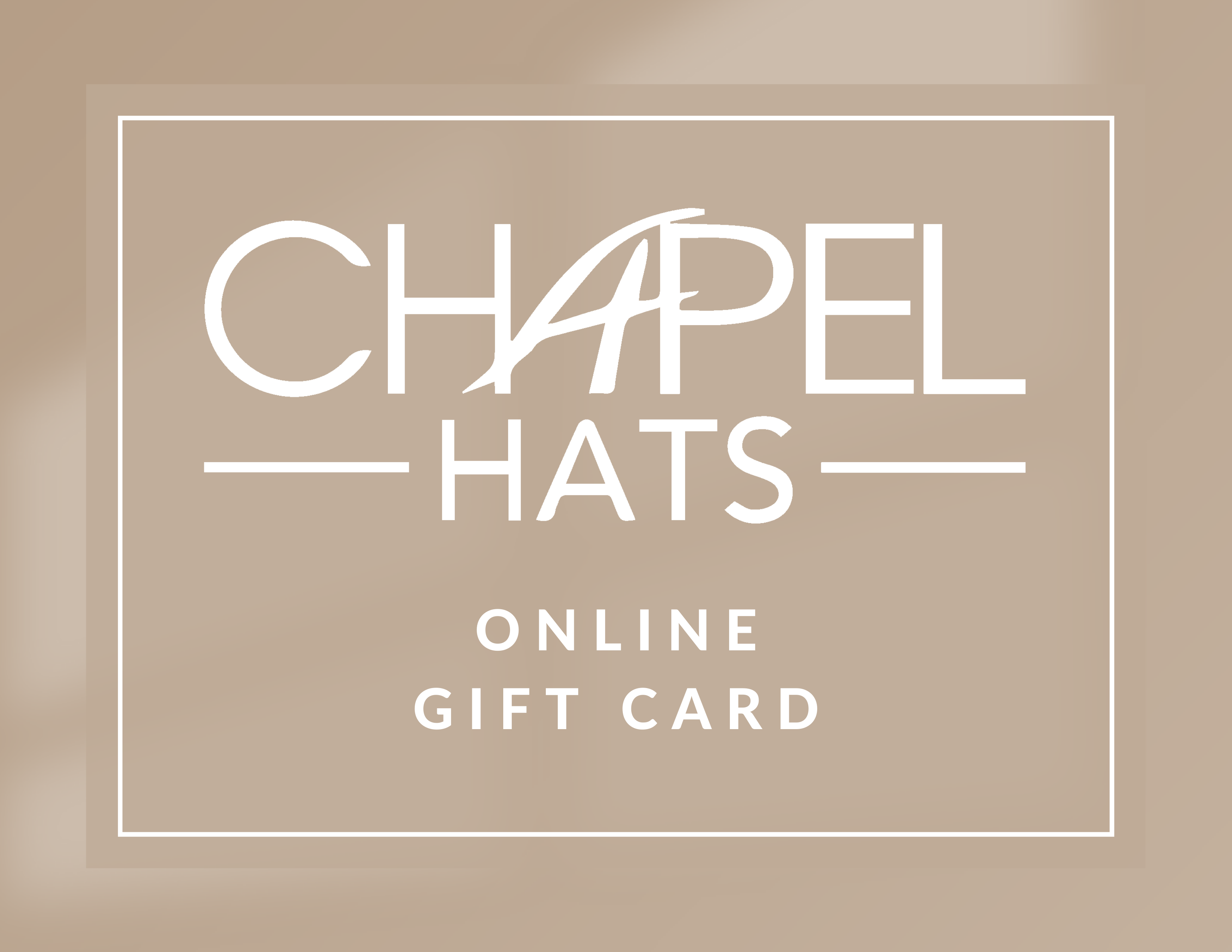 Online Only Gift Card | Chapel Hats